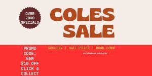 Coles Promo Code "NEW" is $10 Off - Catalogue AU